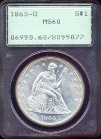 1860-O SEATED DOLLAR PCGS MS60 ... OLD RATTLER | Dollars