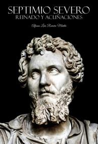 SEPTIMIO SEVERO. Reinado y Acuñaciones. NUEVO LIBRO/NEW BOOK!
