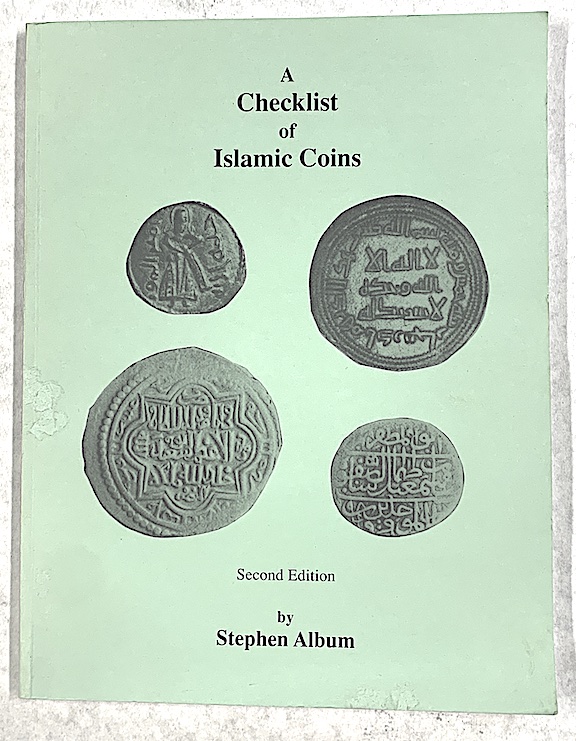 A Checklist of Islamic Coins | Ancient Eastern Coins