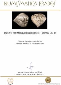 1/2 Silver Real Macuquino (Spanish Cobs) - 14 mm / 1.07 gr. | Ancient Coins