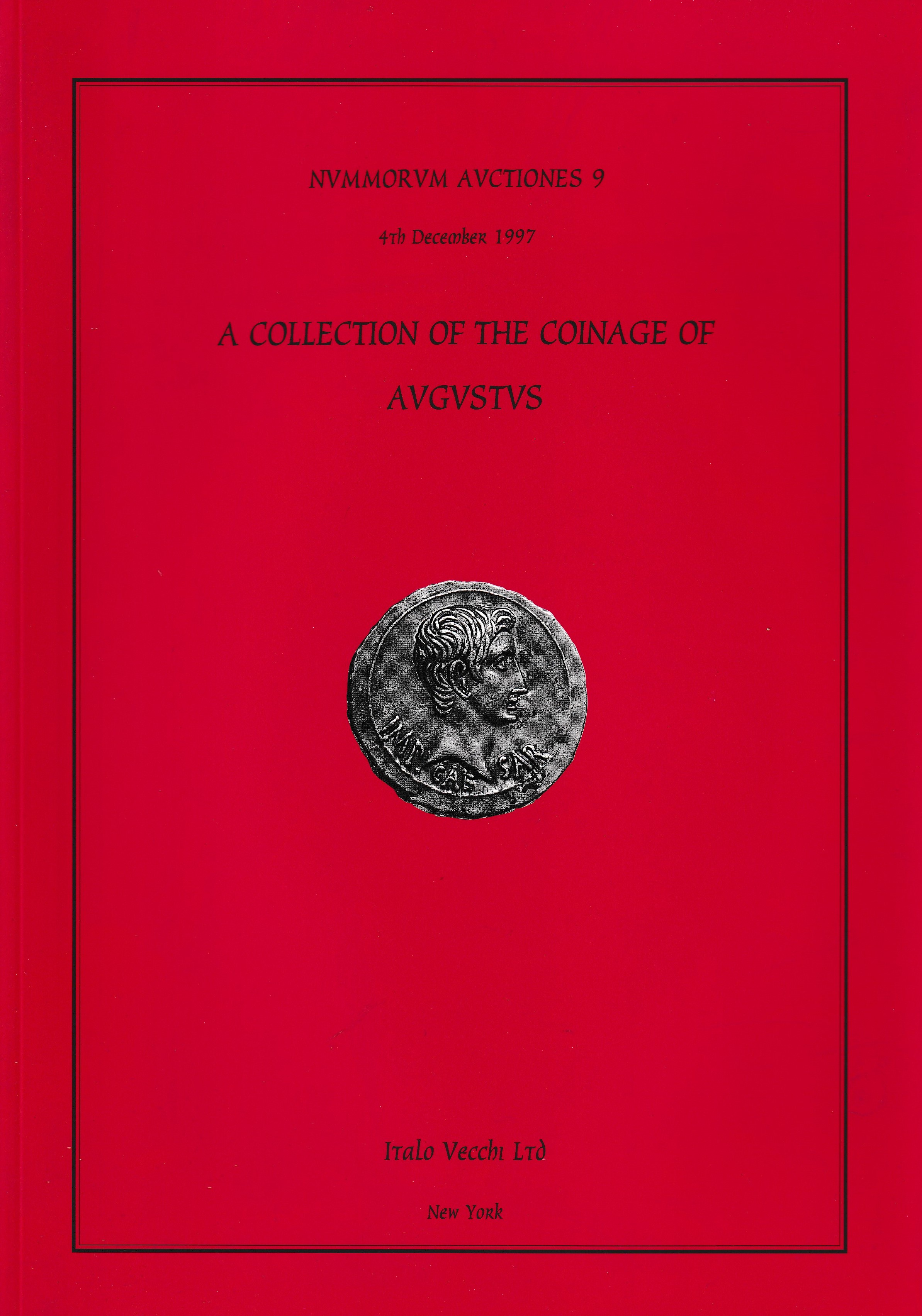 Italo Vecchi Ltd, Nummorum Auctiones 9 A Collection of the Coinage of ...
