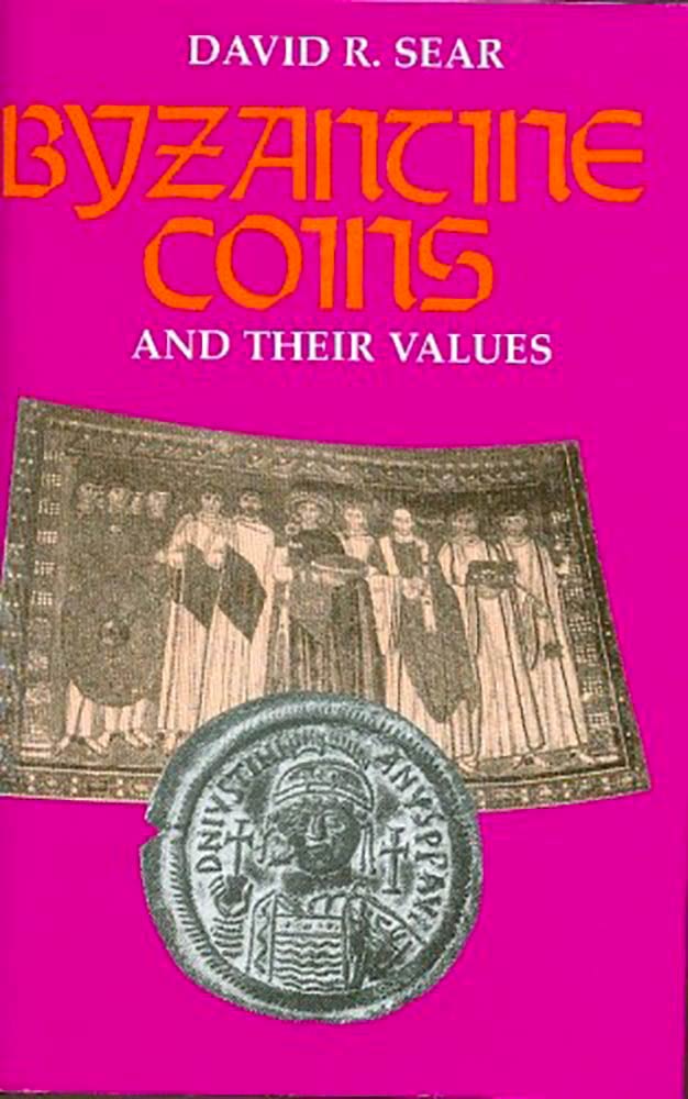 Sear D.R., Byzantine Coins and Their Values. NEW | Byzantine Coins