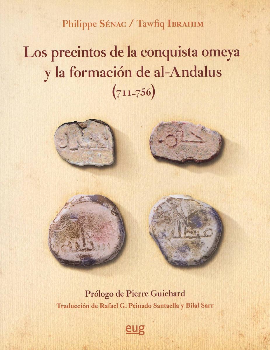 THE SEALS OF THE Umayyad CONQUEST AND THE FORMATION OF AL-ANDALUS (711 ...