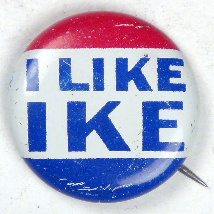 1972 I Like Ike (Eisenhower) Presidential Campaign Pin Back Button