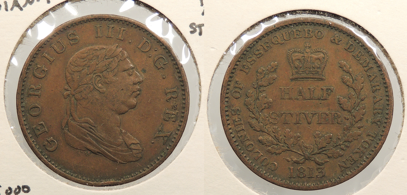 BRITISH GUIANA: Essequibo & Demerary 1813 George III 1/2 Stiver