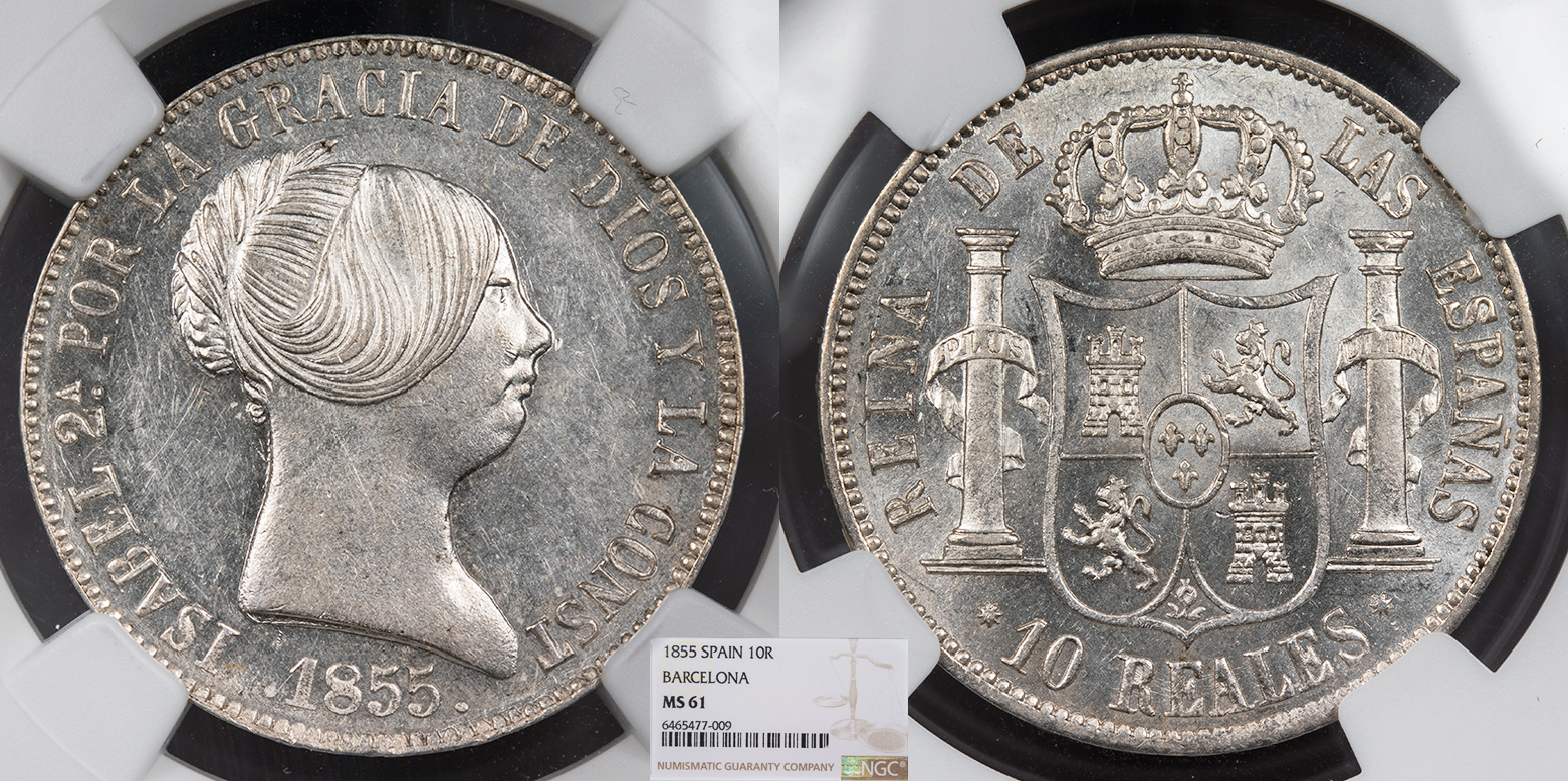 SPAIN Isabel (Isabella) II 1855 10 Reales NGC MS-61 | European Coins