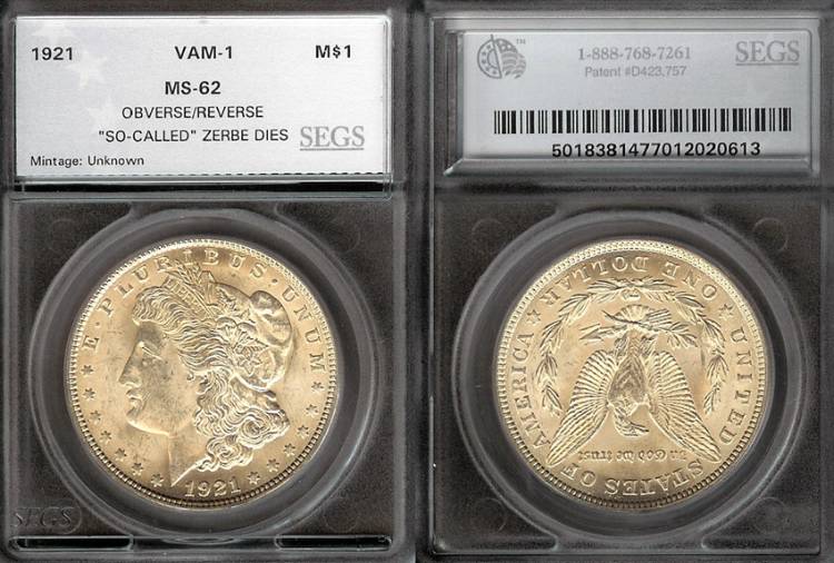 1921 Morgan Dollar - VAM 1 - (So-Called Zerbe Dies) SEGS MS62