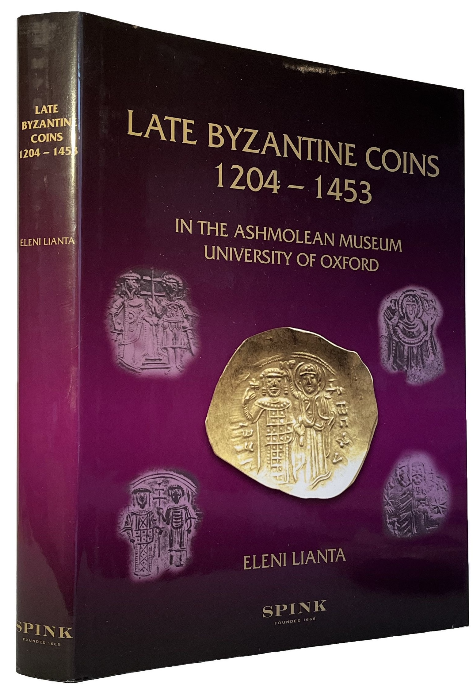 Lianta: Late Byzantine Coins 1204-1453 in the Ashmolean Museum of Oxford