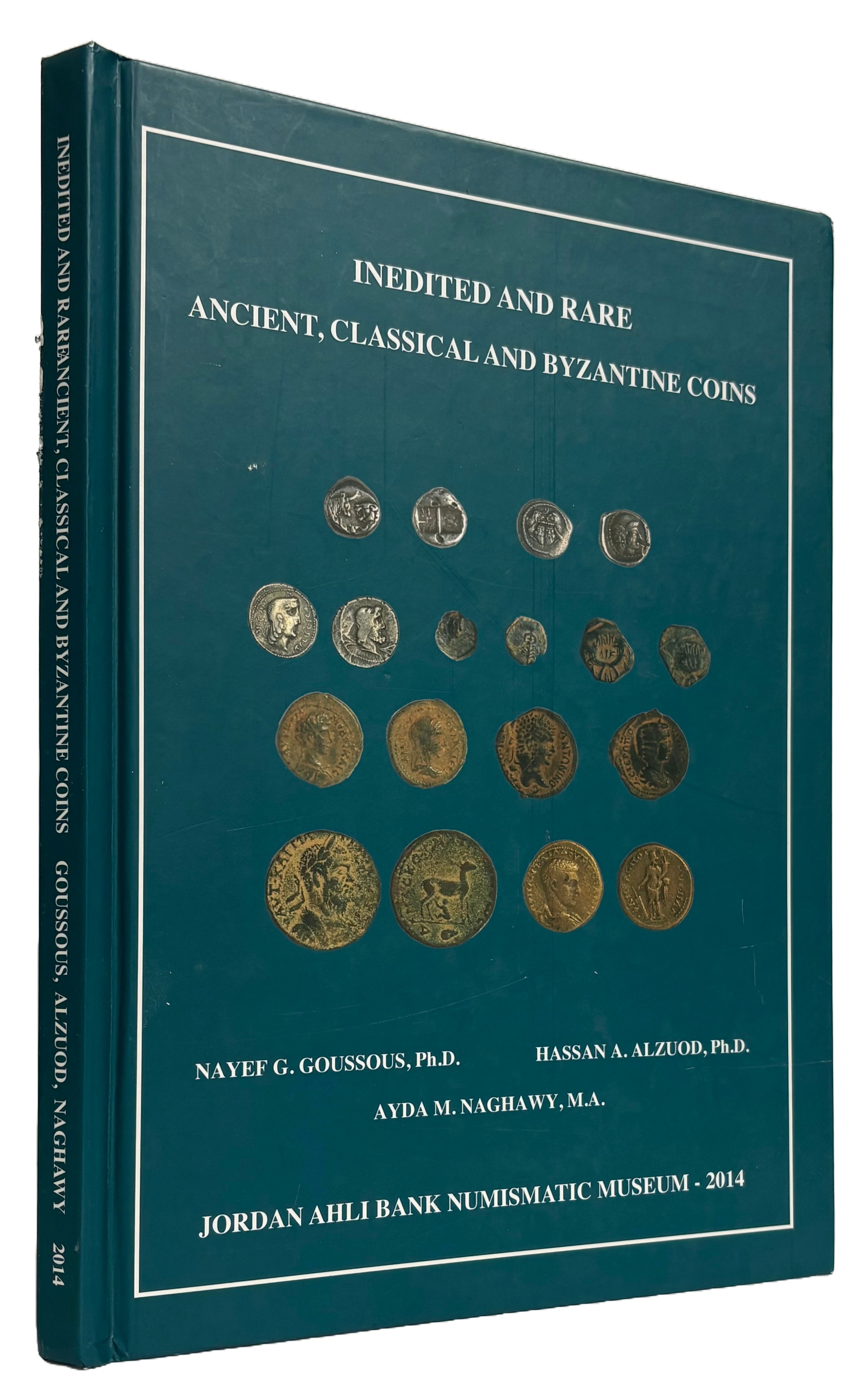 Goussous: Inedited and Rare Ancient, Classical and Byzantine Coins