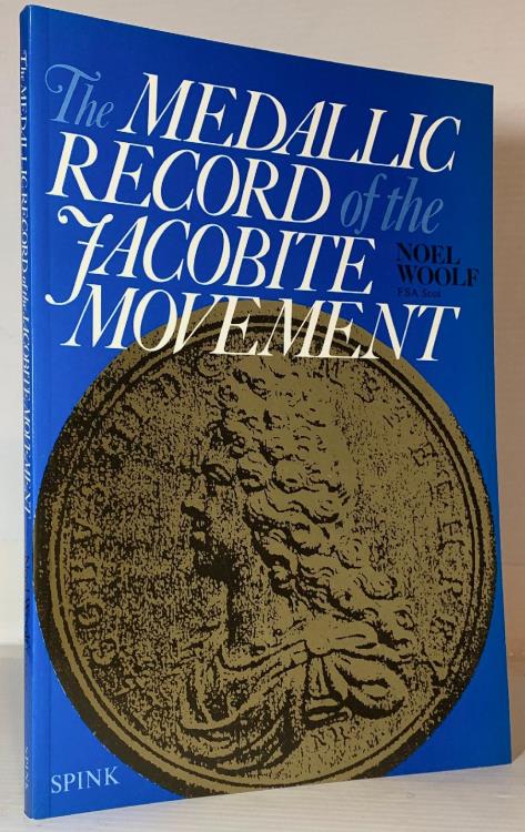 Woolf: The Medallic Record of the Jacobite Movement | World Numismatic ...