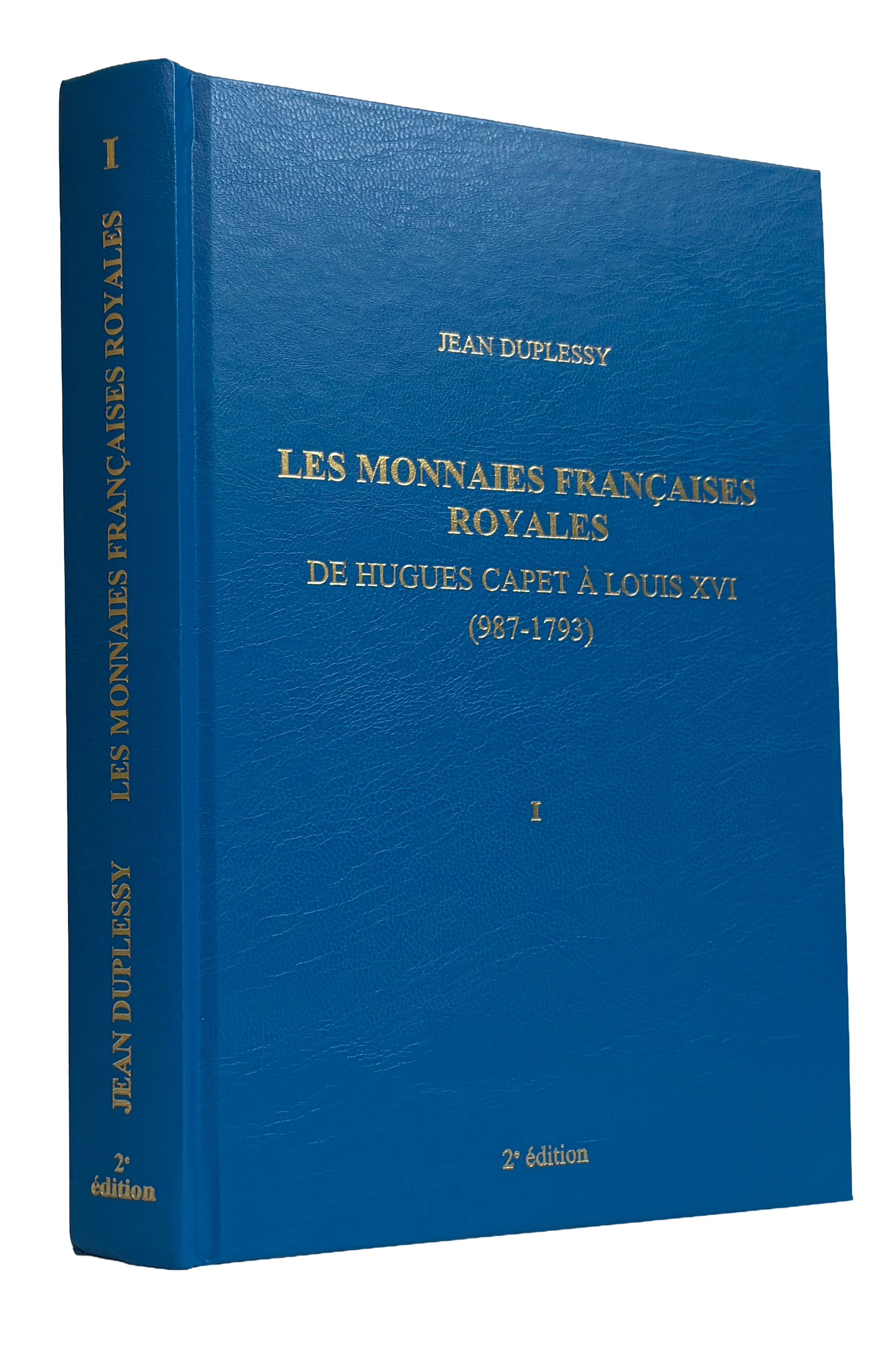 Duplessy: Les Monnaies Françaises Royales de Hugues Capet à Louis XVI ...