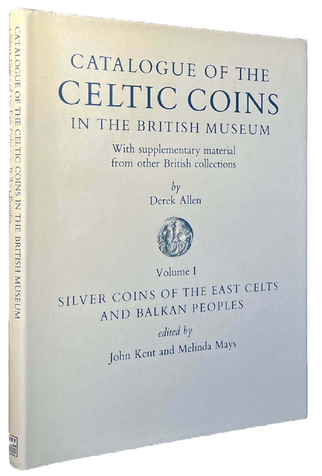 Allen: Catalogue of the Celtic Coins in the British Museum. Volume I