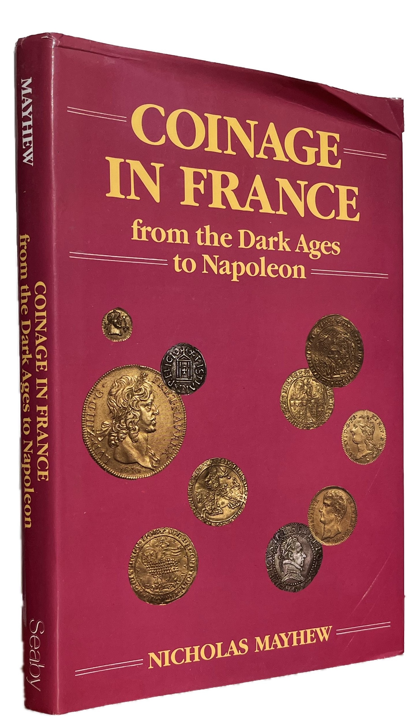 Mayhew: Coinage in France from the Dark Ages to Napoleon | World ...