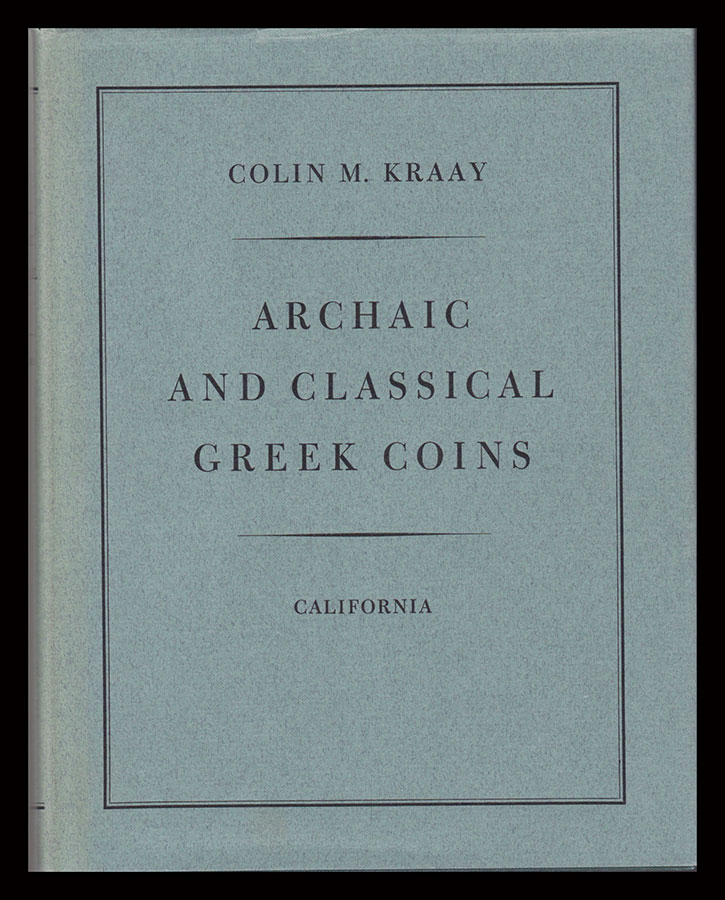 Kraay. Archaic and Classical Greek Coins (ACGC). Original printing.