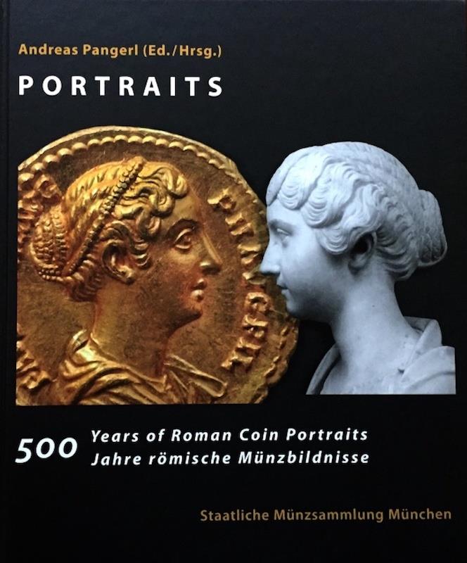 Pangerl, Andreas. Portraits: 500 Years of Roman Coin Portraits.