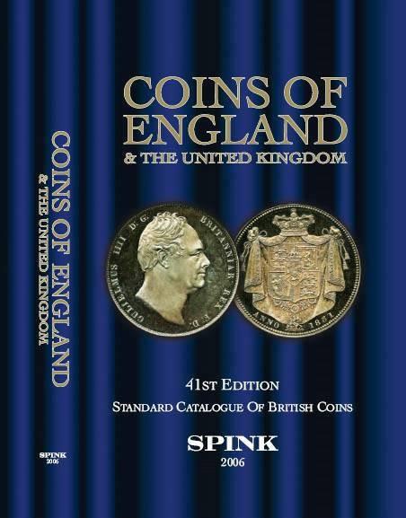 Coins of England and the United Kingdom 2006 Standard Catalogue of ...