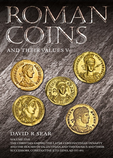 Roman Coins and their Values Volume V The Christian Empire The Later ...