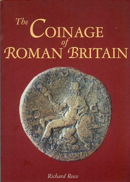 The Coinage of Roman Britain by Richard Reece | Ancient Coin Books